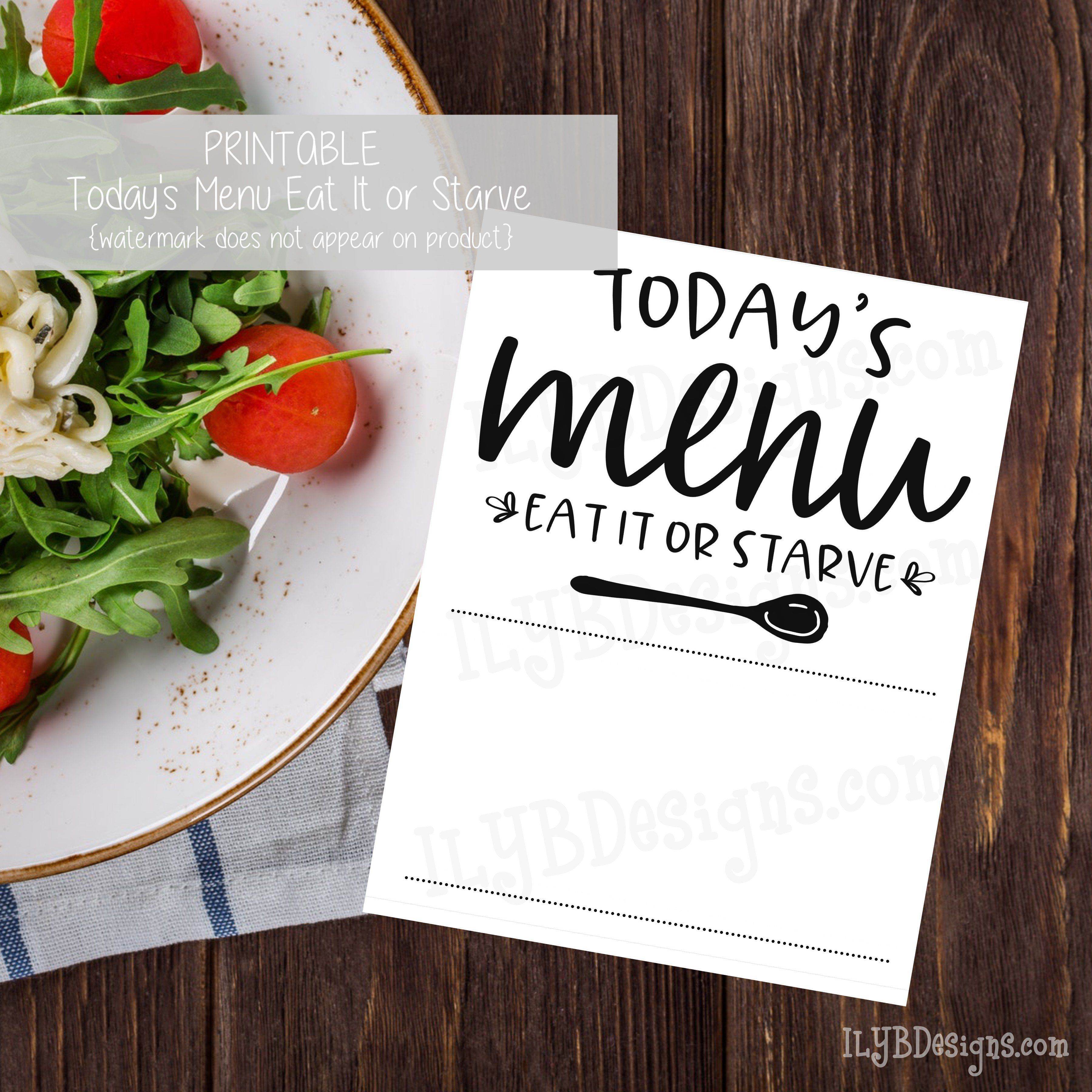PRINTABLE Today's Menu Eat It or Starve | ILYB Designs